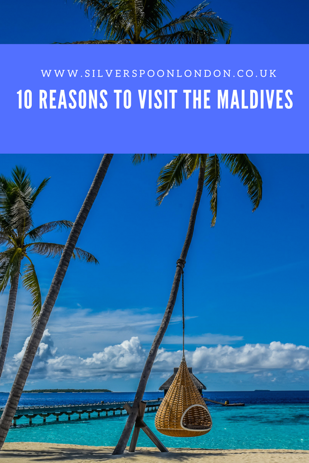 Ten Reasons Why The Maldives is the Ultimate Destination for Luxury ...